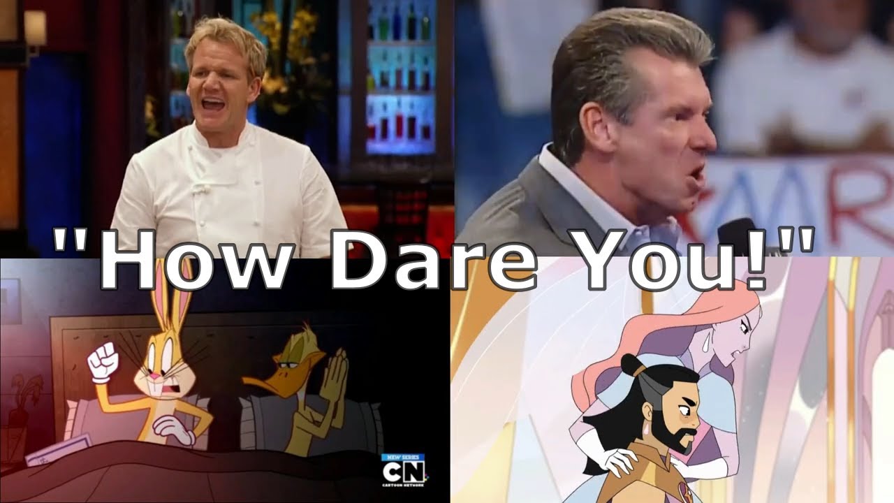 "How Dare You!" Part 2 Compilation - YouTube