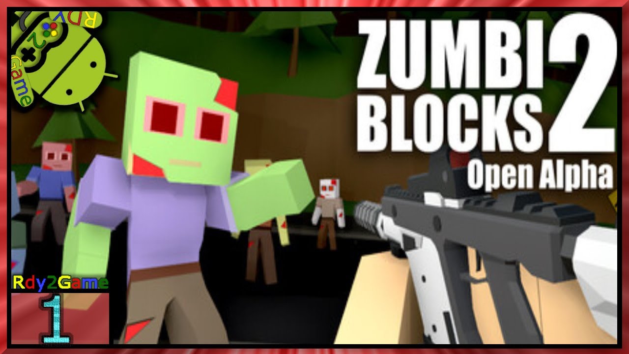 Zumbi Blocks 2 Open Alpha Gameplay Zumbi Suvival Game - Part1 (PC/STEAM ...
