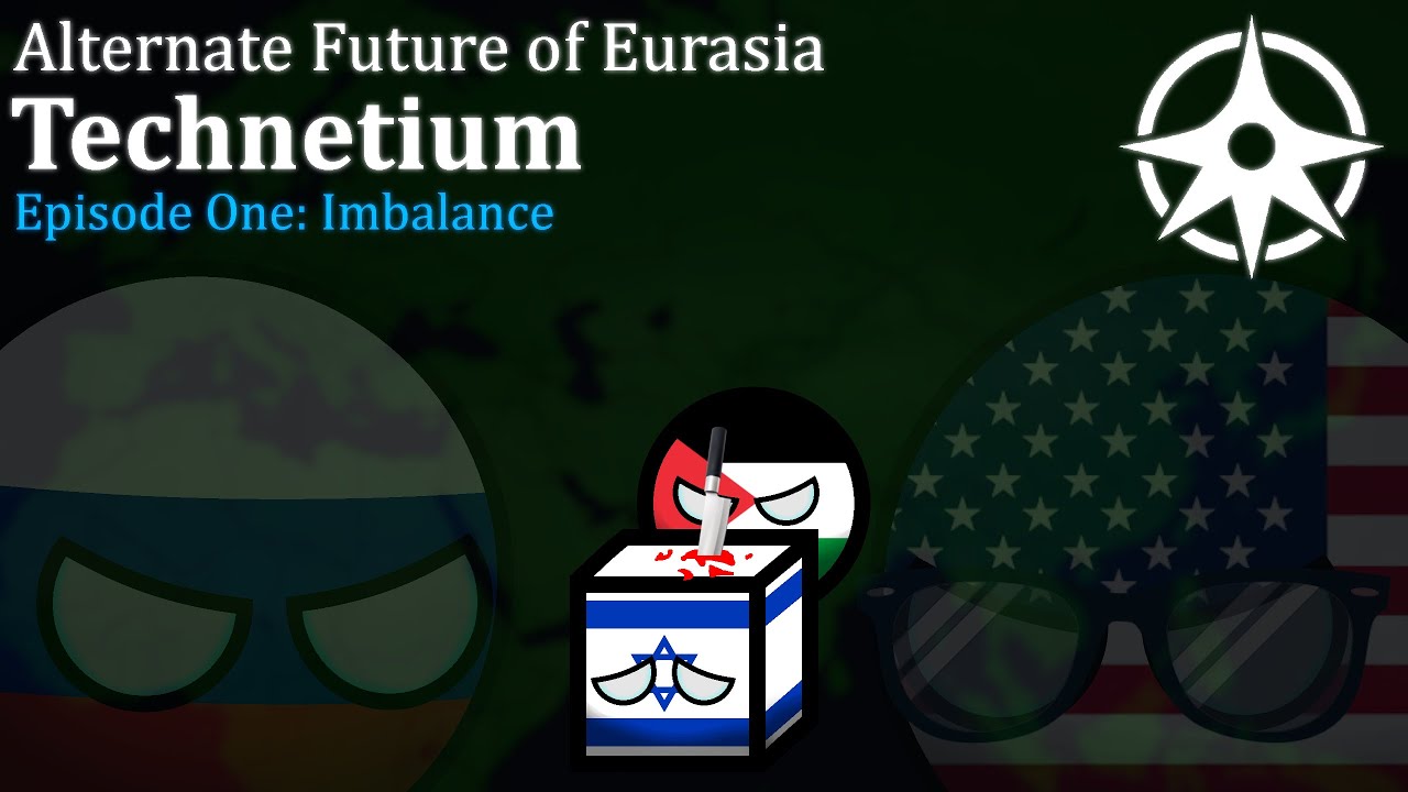 Episode One: Imbalance | Technetium | Alternate Future of Eurasia - YouTube