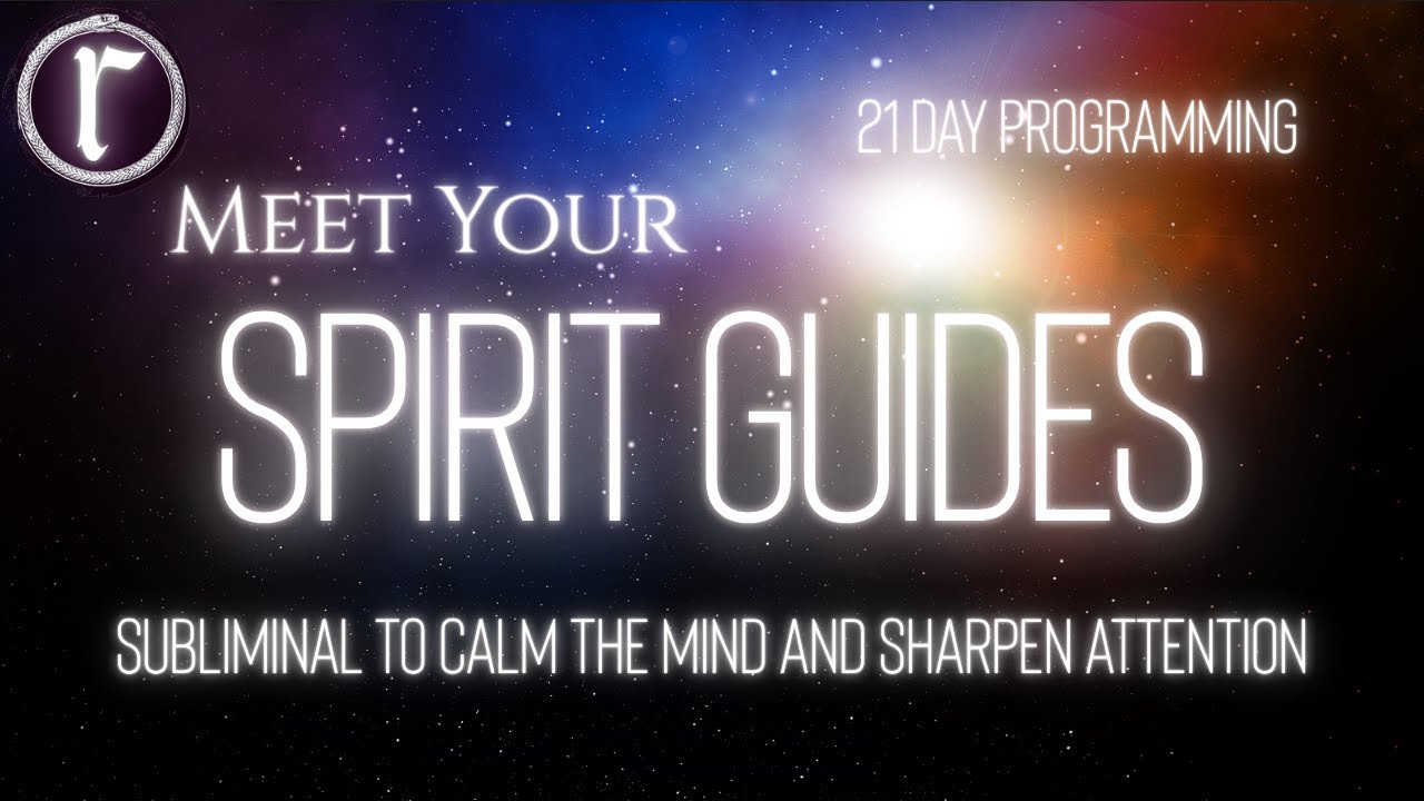 MEET YOUR SPIRIT GUIDES. - YouTube