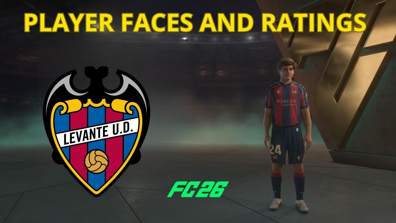 EA FC 26 - Levante - PLAYER FACES AND RATINGS - YouTube