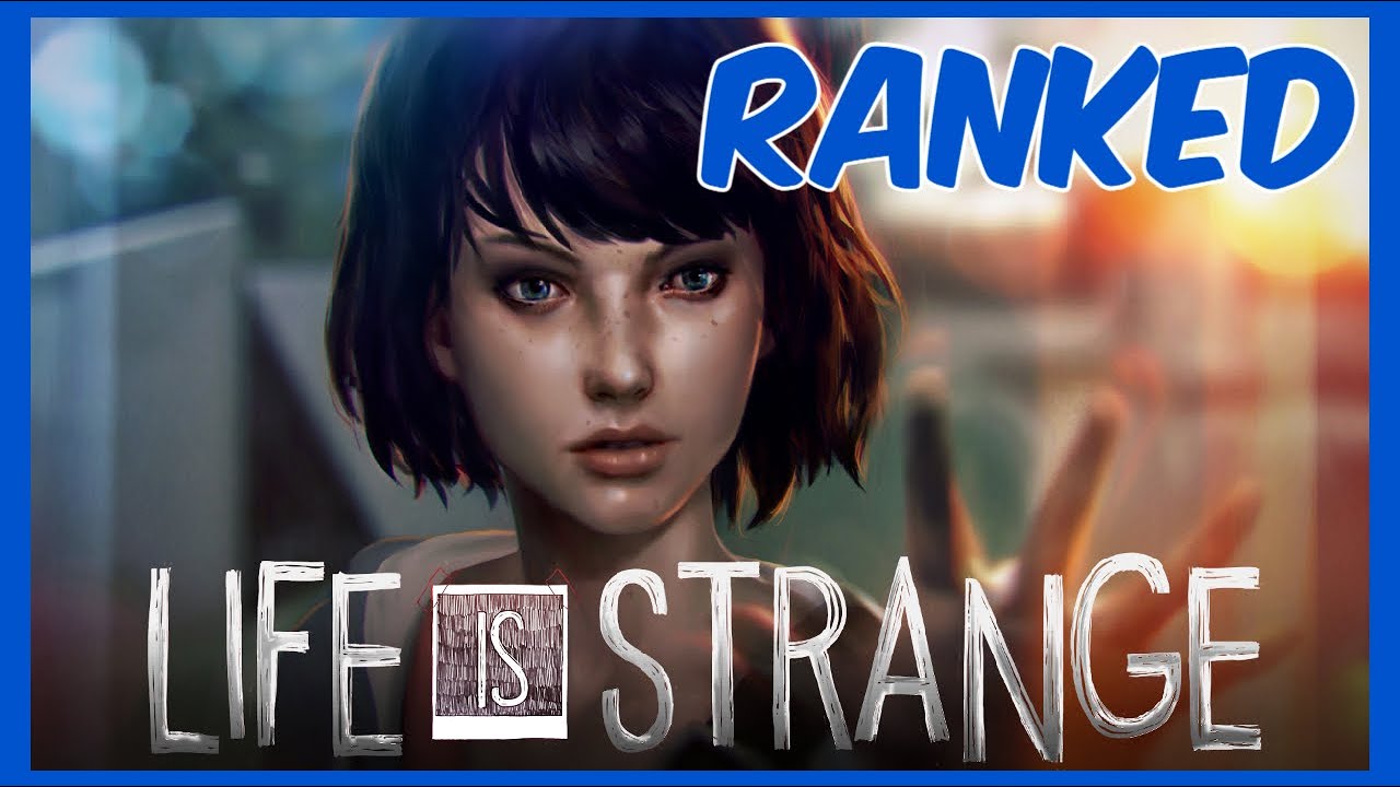 Life Is Strange Games Ranked - Nebcam Gaming - YouTube