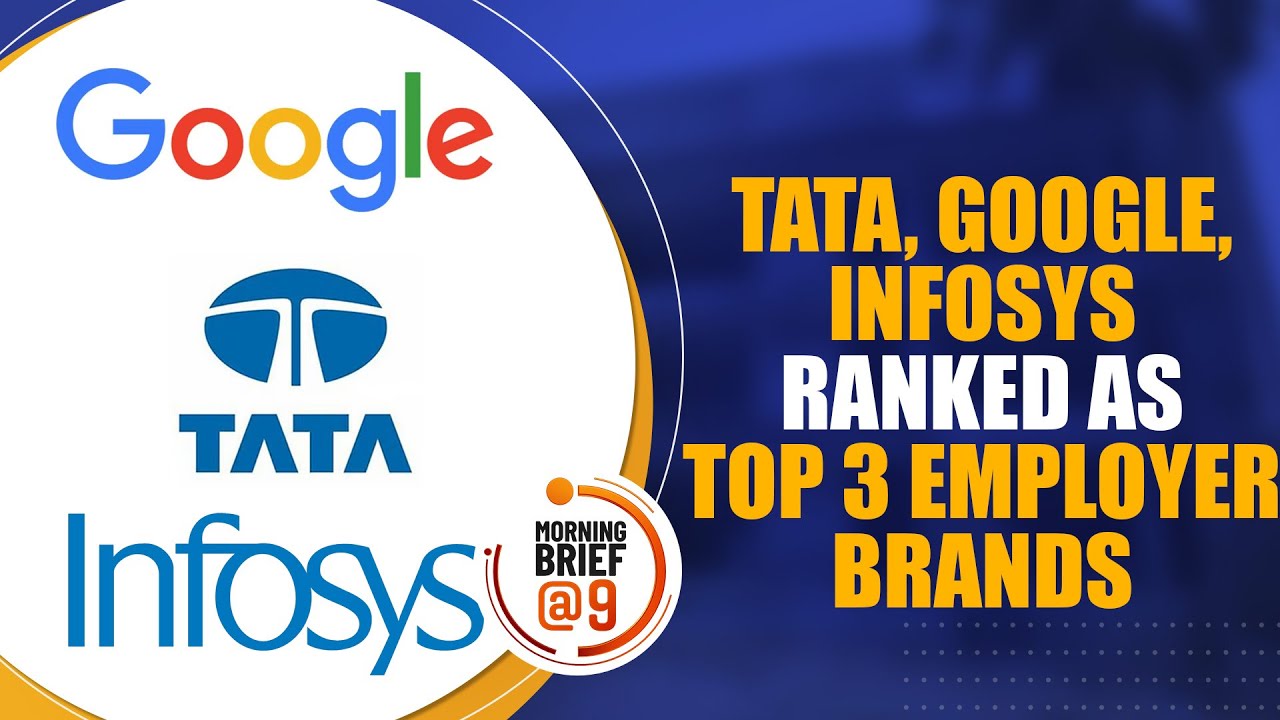 Best Companies To Work: Tata Group, Google India & Infosys Ranked Top ...