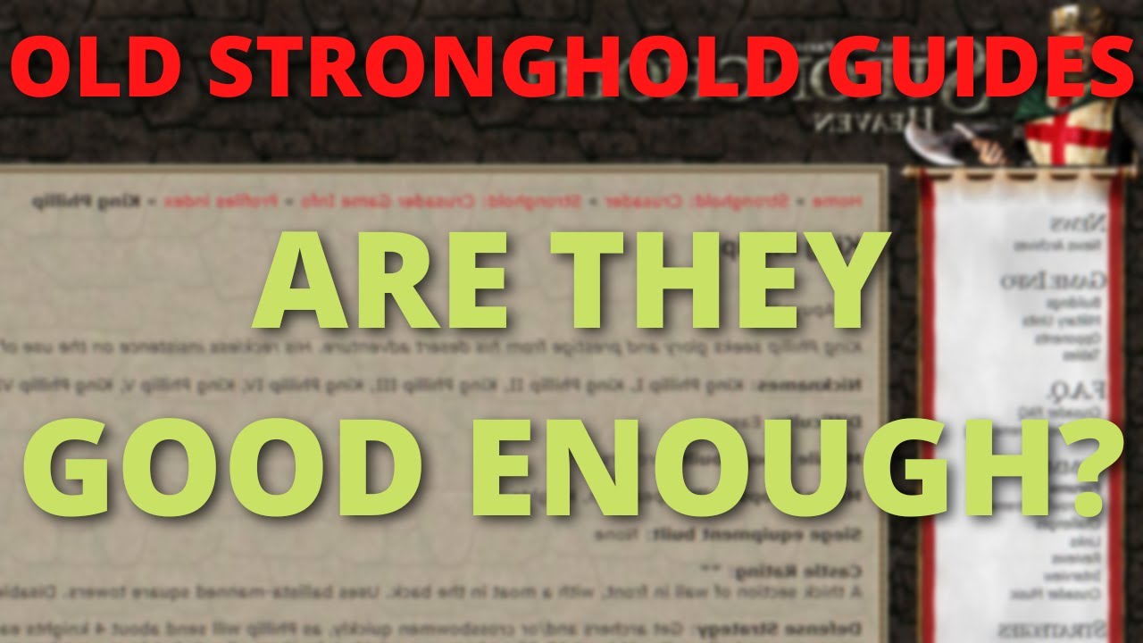 GUIDE FROM 10 YEARS AGO! Reviewing an Old Stronghold Crusader Guide ...