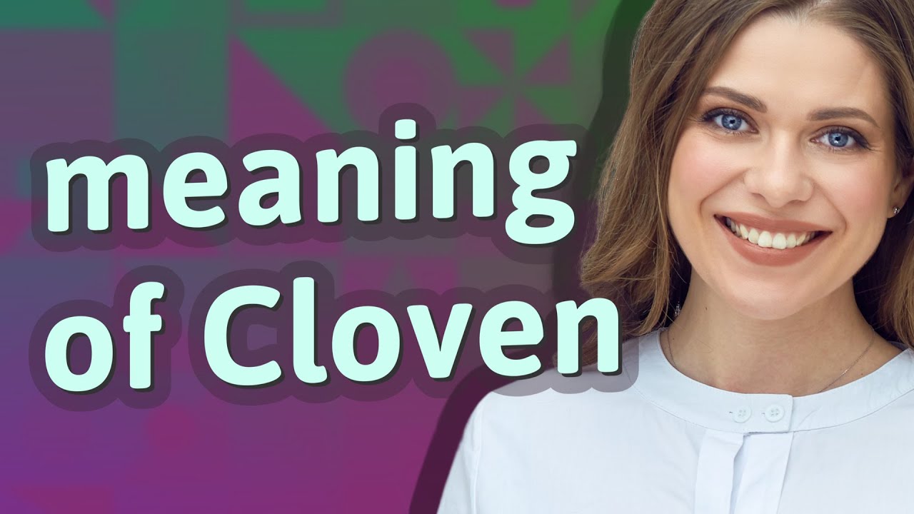 Cloven | meaning of Cloven - YouTube