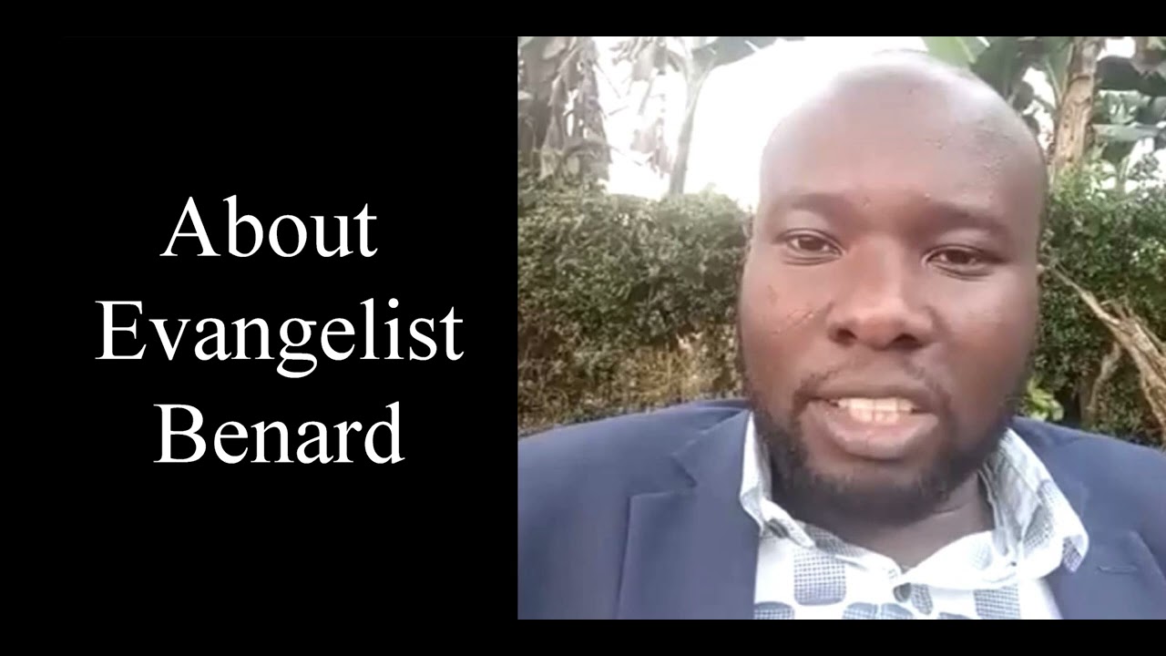 Evangelist Benard Shares His Testimony - YouTube