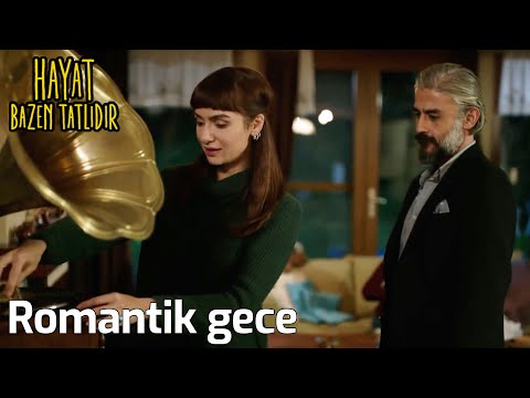 Romantik Gece | Hayat Bazen Tatlıdır
