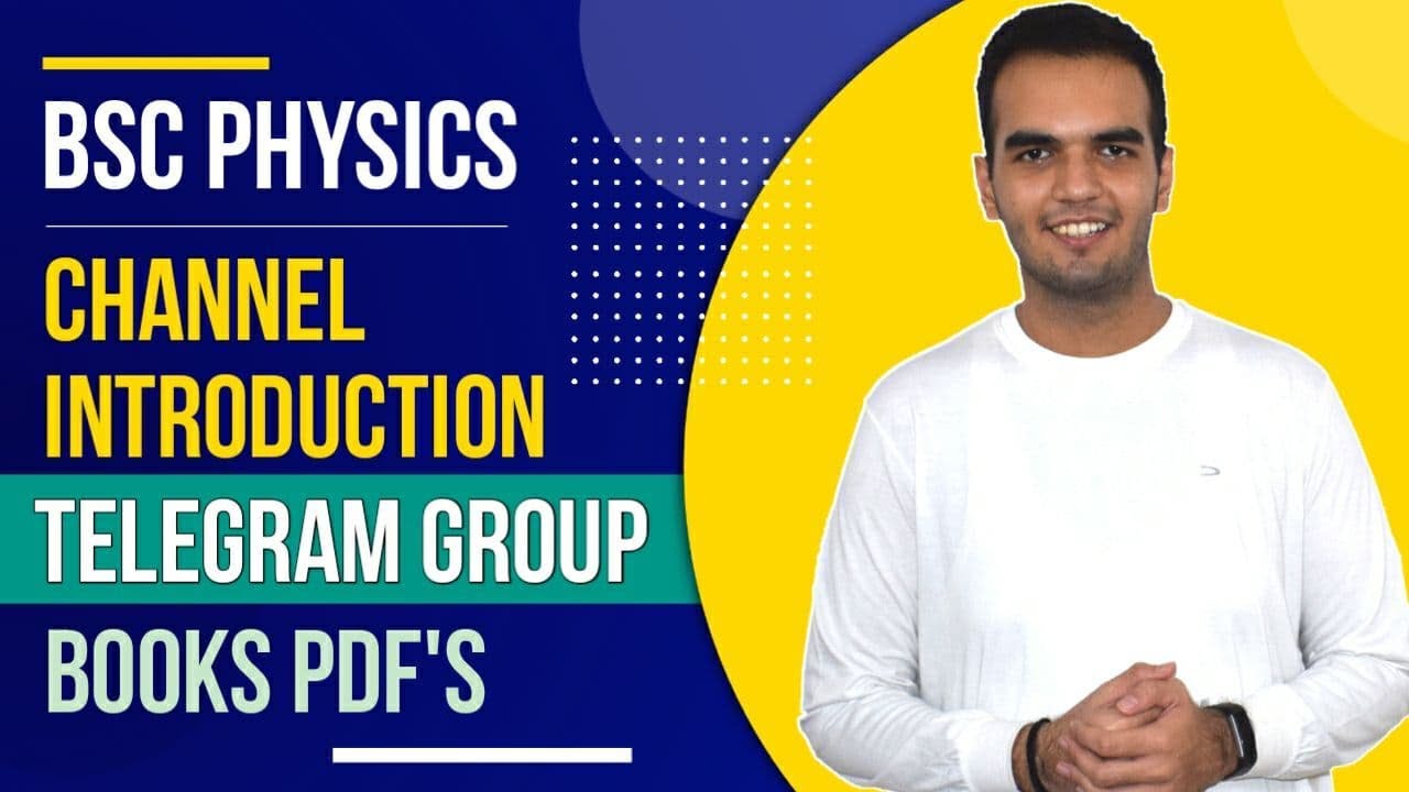 How to study for Bsc Physics | Telegram Group | Channel Introduction | Books and Pdf's # ...