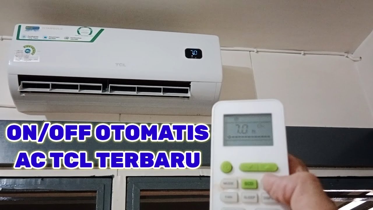 CARA MENGAKTIFKAN TIMER OTOMATIS AC TCL @MantoAircon89 - YouTube