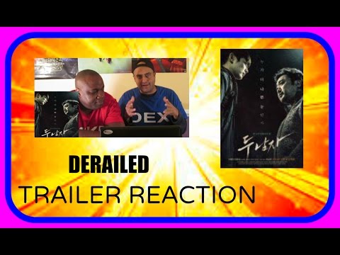 Derailed (Korean Movie) Trailer Reaction