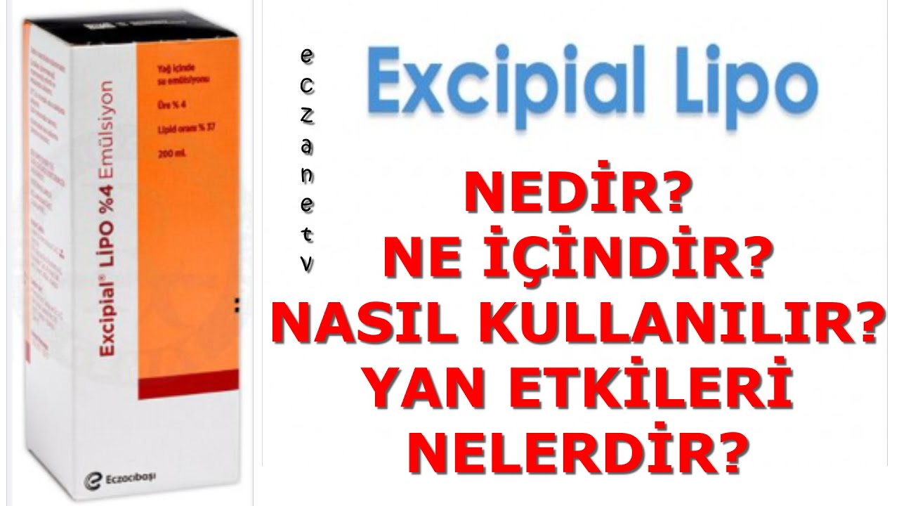 Excipial Lipo Nedir? Excipial Lipo'nun Yan Etkileri Nelerdir? Excipial ...