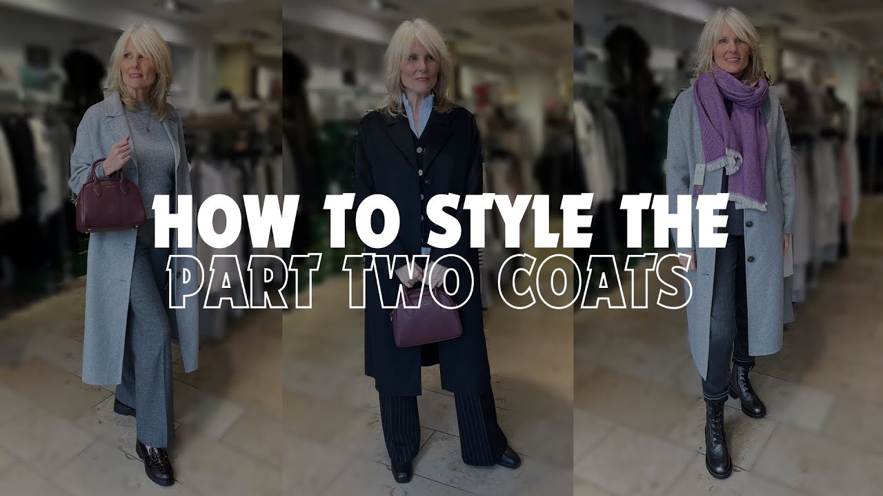 How to style the Part Two coats - YouTube