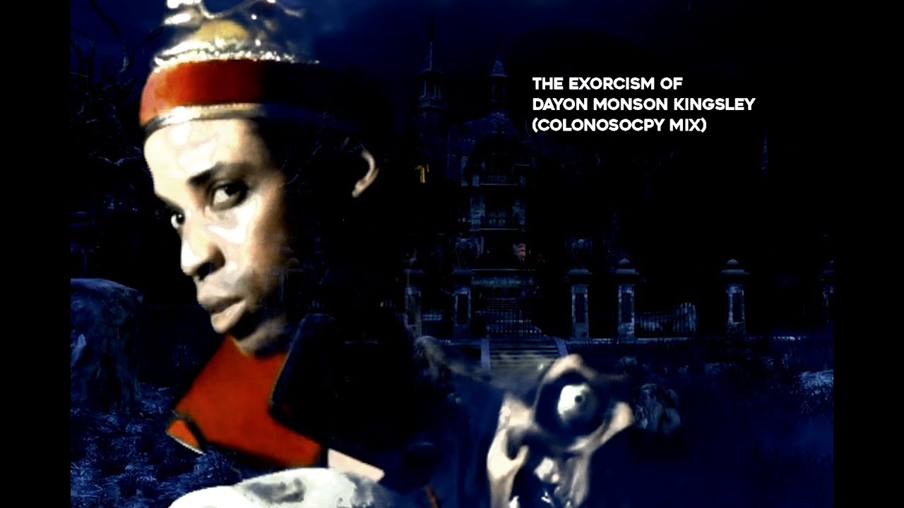 The Exorcism of Dayon Monson (Colonoscopy Mix) - YouTube