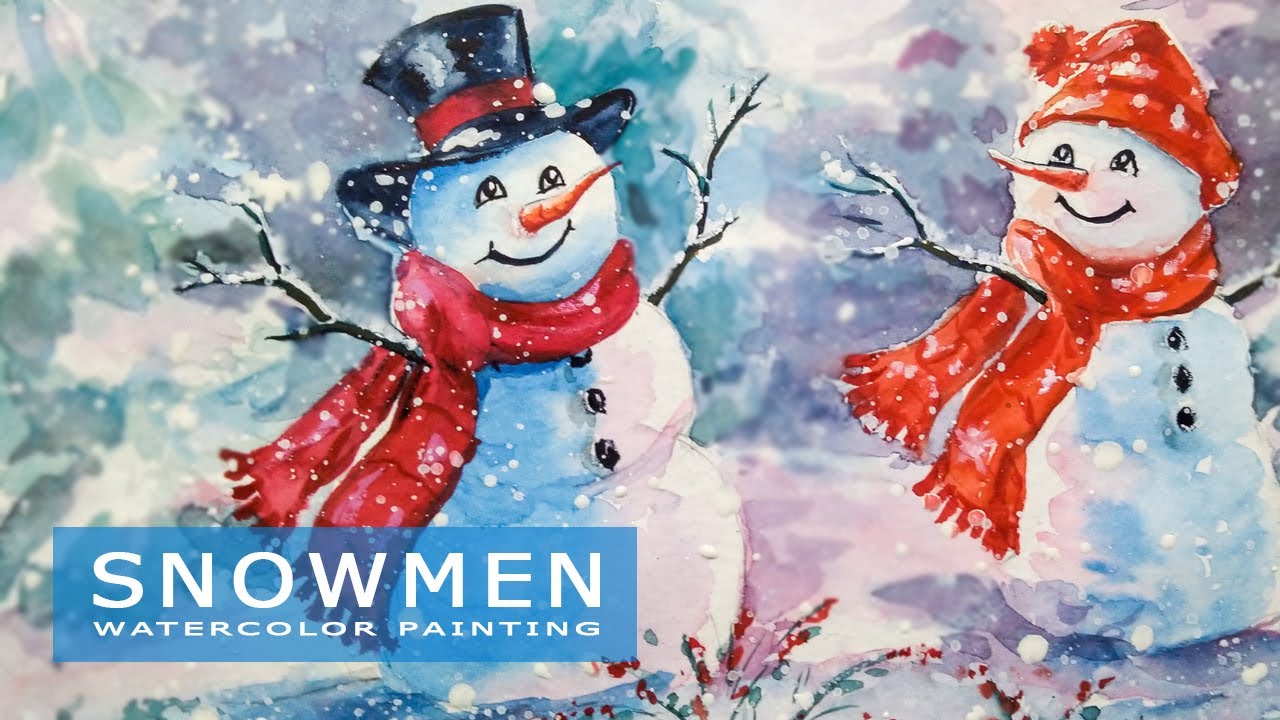 Easy Snowmen Watercolor Painting - YouTube