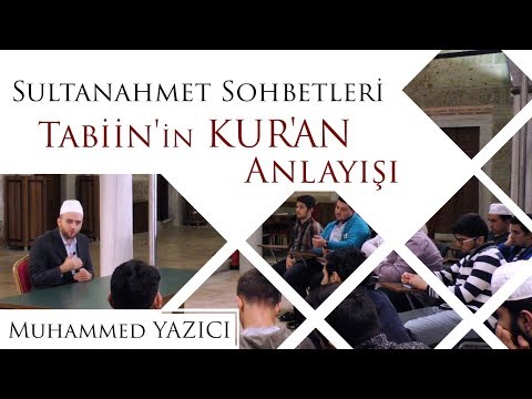 Tabiin'in büyüklerinden Muhammed bin Münkedir'in Kur'an Anlayışı - Muhammet Yazıcı