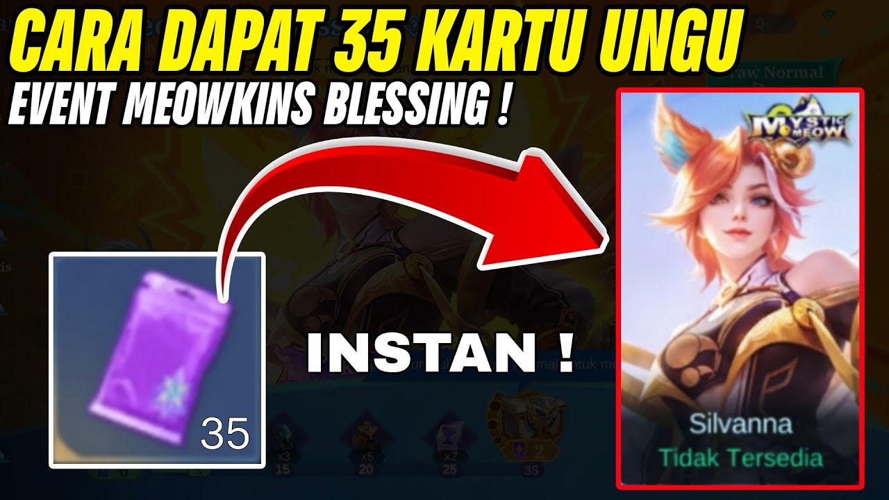 CARA DAPATKAN SKIN MYSTIC MEOW SILVANA ! CARA KLAIM 35 KARTU UNGU DI ...