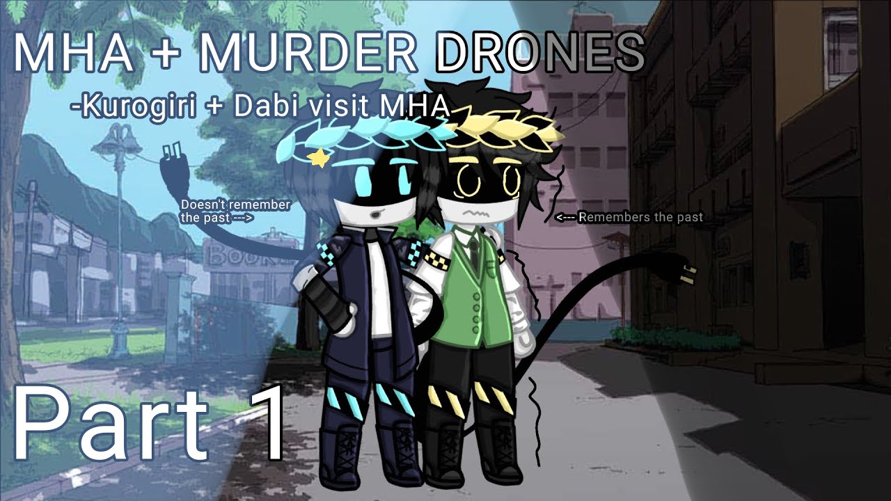 [MHA + MURDER DRONES] "The Start" {Episode 1} - YouTube