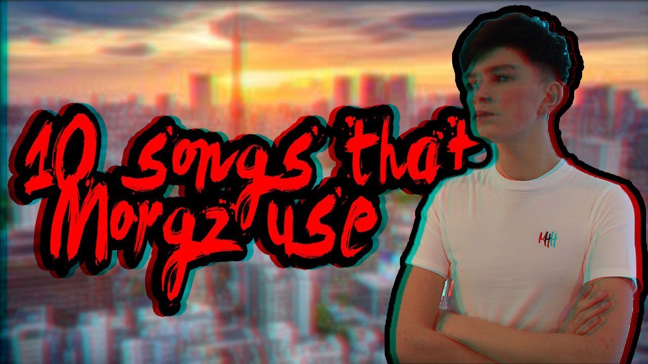 10 SONGS MORGS USES IN HIS VIDEOS - YouTube