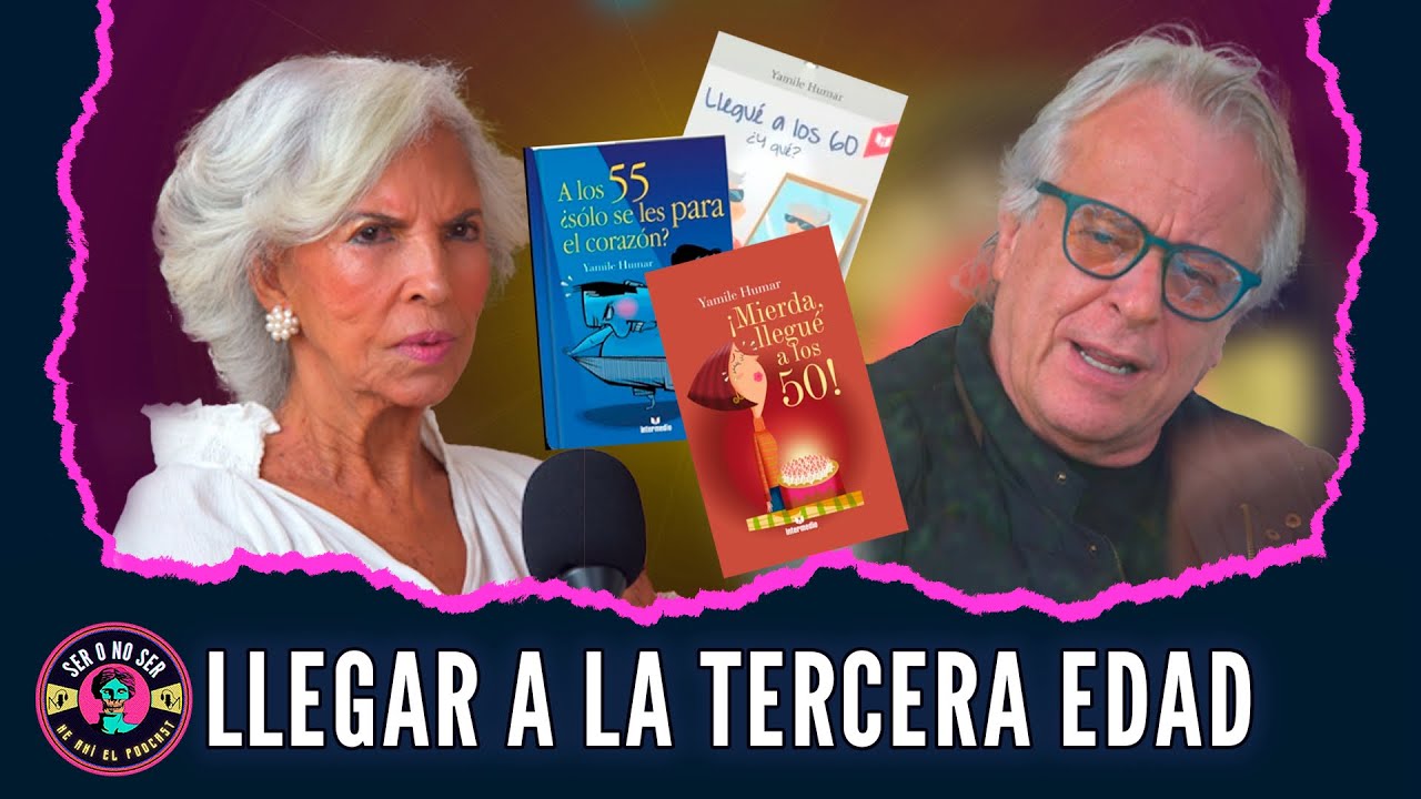 ¿CÓMO ES EL TRÁNSITO PARA LLEGAR A LA TERCERA EDAD SEGÚN YAMILE HUMAR ...