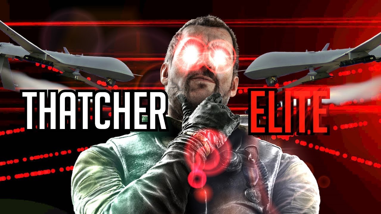 The Most ELITE Thatcher - Rainbow Six Siege - YouTube