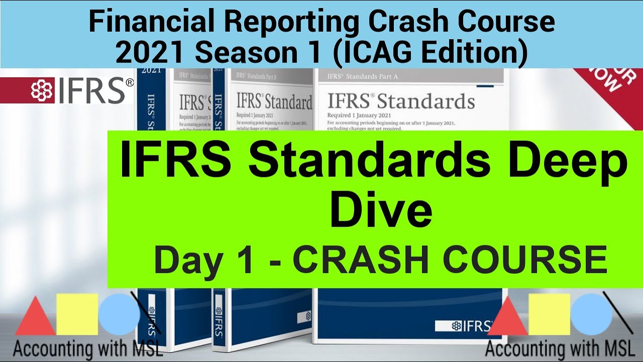 Financial Reporting Crash Course - IFRS Deep Dive (Day 1) - Financial ...