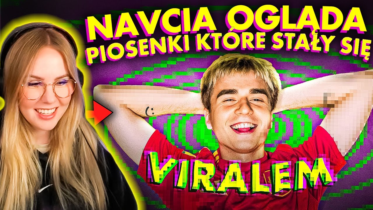 NAVCIA ogląda PIOSENKI KTÓRE STAŁY SIĘ VIRALEM 2024 - YouTube