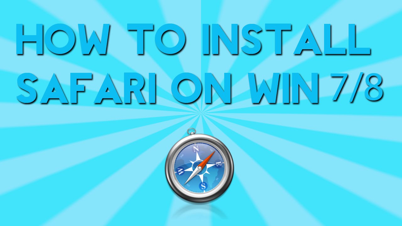 How To Install Safari On Windows YouTube How To Install Safari On Windows YouTube