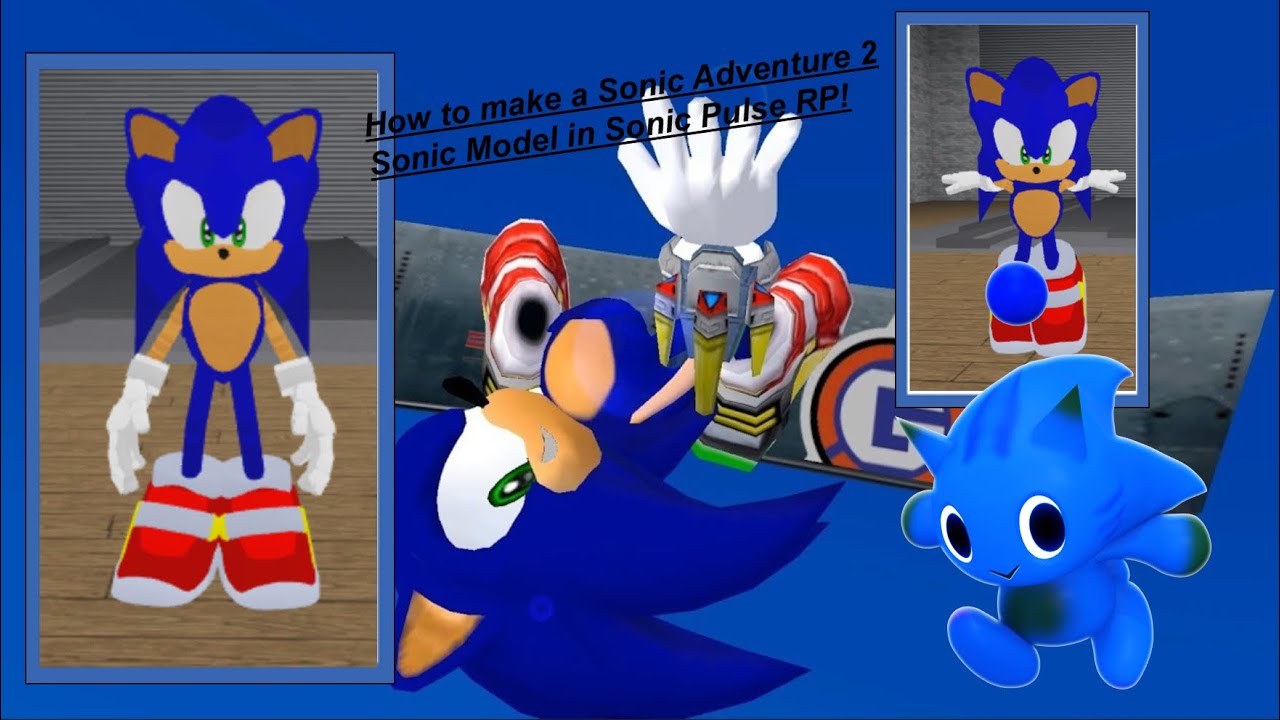 How to make a Sonic Adventure 2 Sonic Model in Sonic Pulse RP! - YouTube