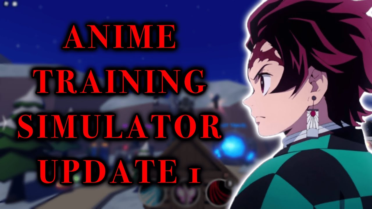 TRAINING TO BE THE BEST | ANIME TRAINING SIMULATOR UPDATE 1 - YouTube