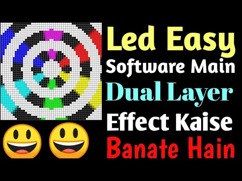 Led Easy Software Main Dual Layer Effect Kaise Banate Hain | How To ...