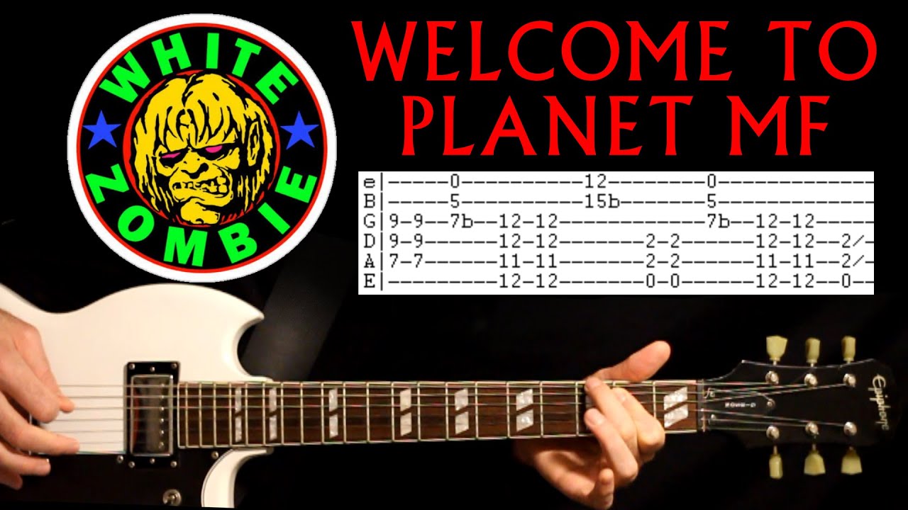 White Zombie Welcome To Planet MF Guitar Tab Lesson / Tabs Cover - YouTube