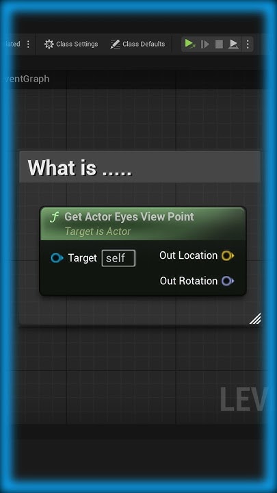 WHAT IS THE " GET ACTOR EYES VIEW POINT " NODE IN UNREAL ENGINE 5 #unrealengine #shorts #fyp ...