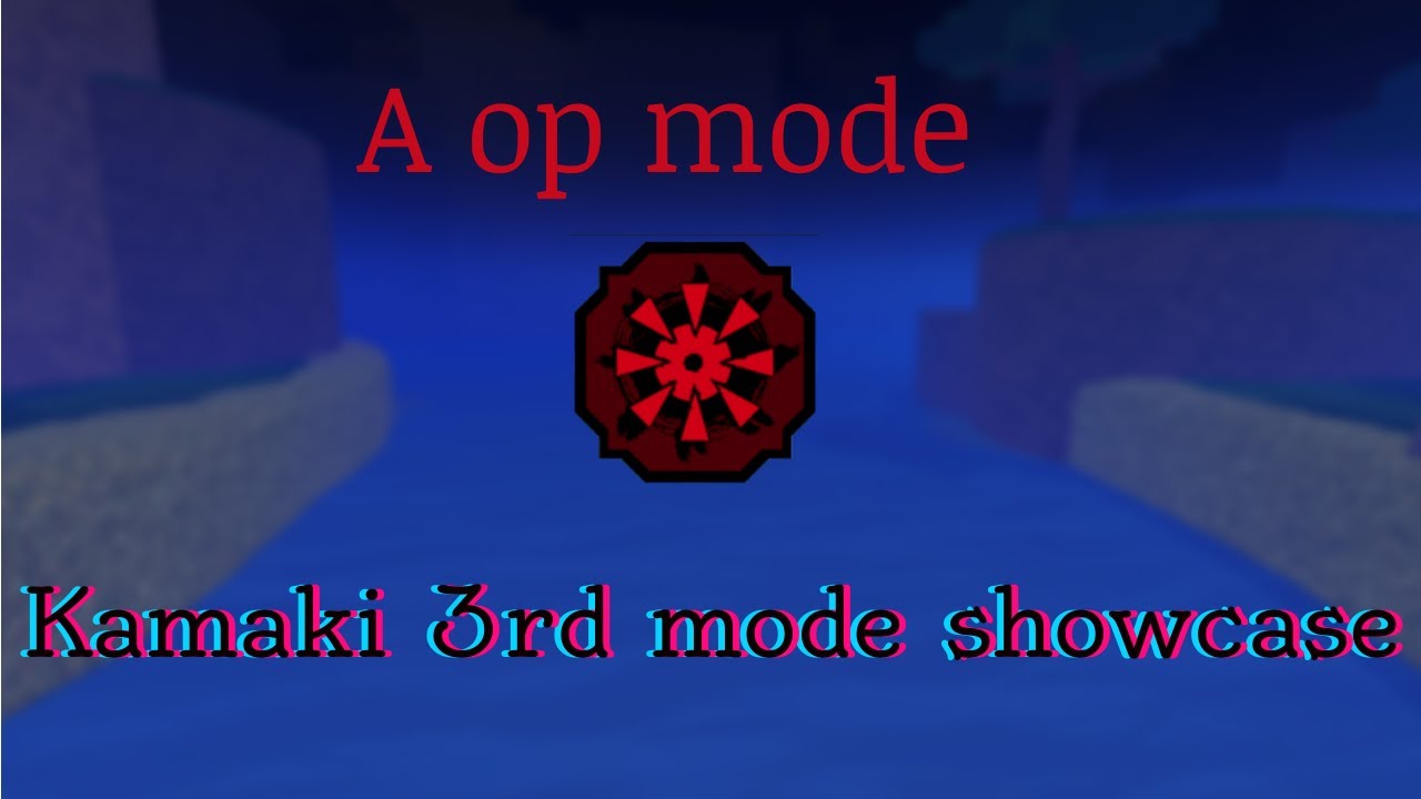 Kamaki 3rd mode showcase | Shindo life - YouTube