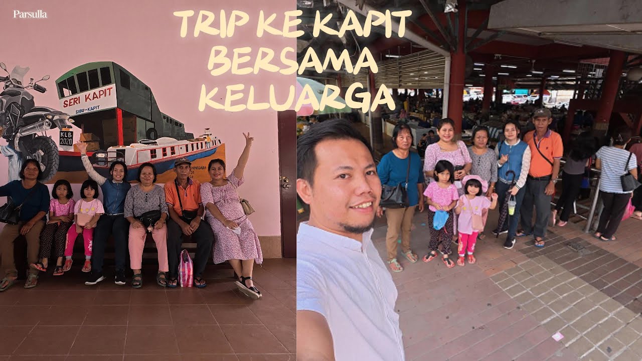 Trip ke kapit bersama keluarga. Jalan2 di sekitar pasar kapit . Market ...