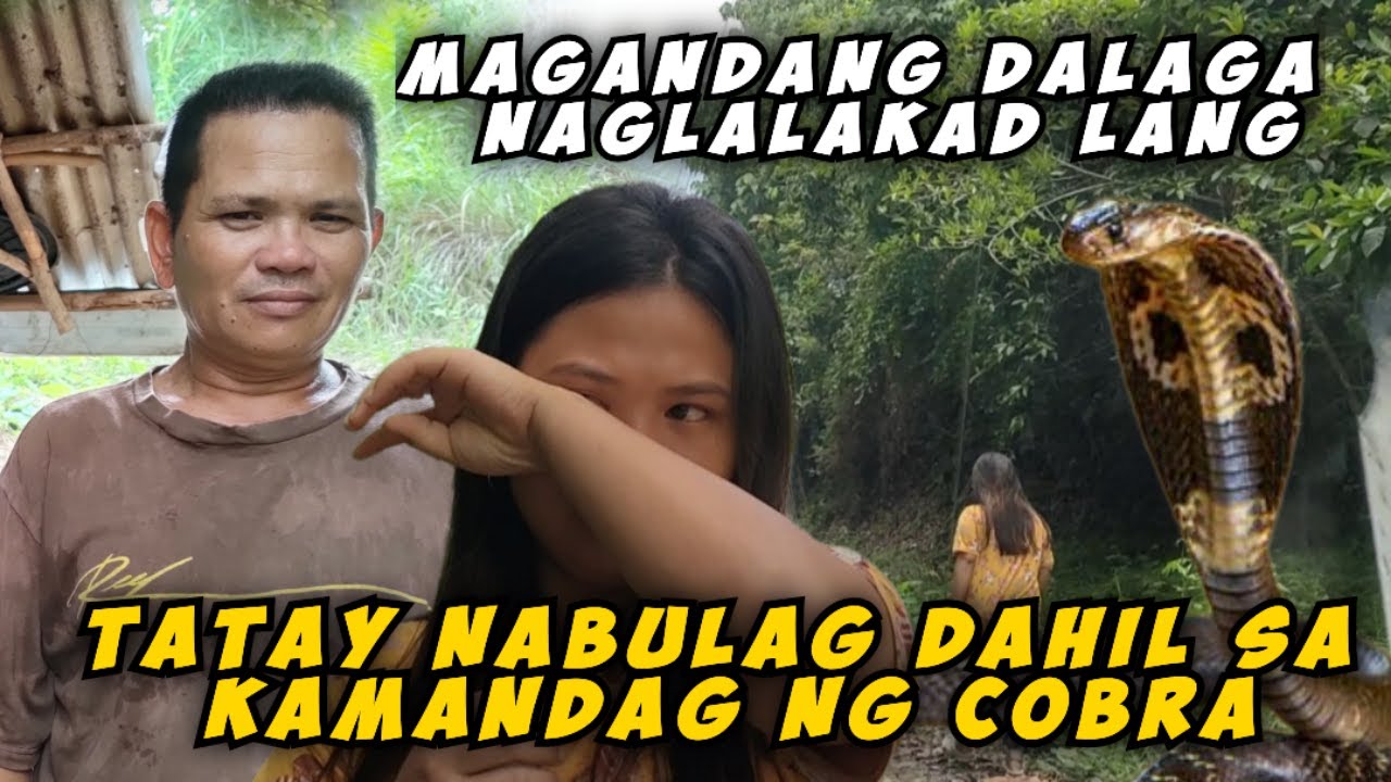 PART-2 MAGANDANG DALAGA NAGLALAKAD TATAY NABULAG DAHIL SA KAMANDAG NG ...