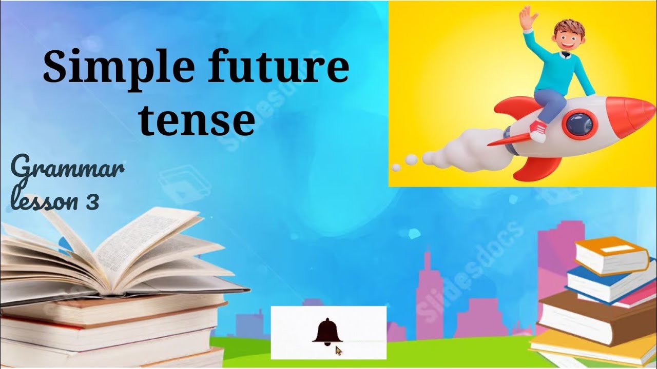 Simple Future Tense (Grammar lesson 3) - YouTube