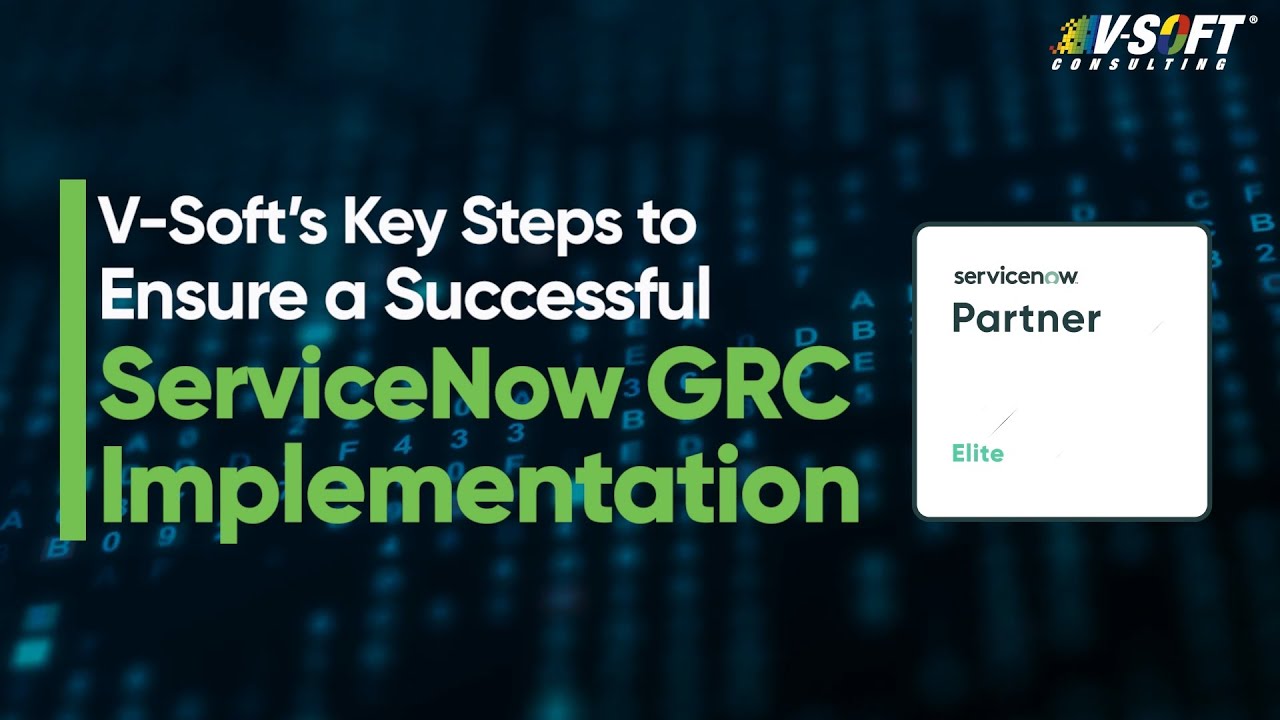 Key Steps to Ensure a Successful ServiceNow GRC Implementation - YouTube