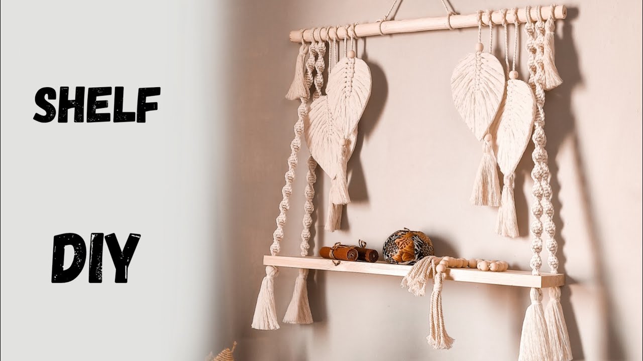 Macrame Shelf Tutorial for Beginners & Intermediate | Easy Step-by-Step #Macrame #DIY #HomeDecor ...
