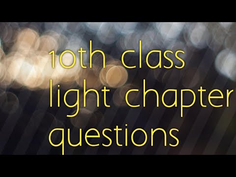 10th class light chapter imp questions - YouTube