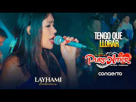 Tengo que llorar  -  Agrupación Puro Amor en Concierto Hualquiro