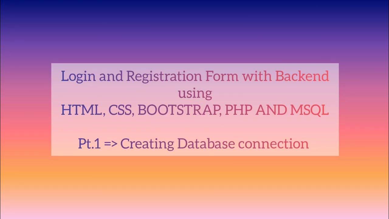 Login and registration form: Creating database connection in MySQL - YouTube