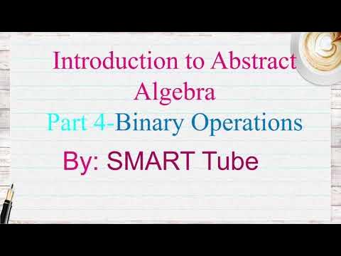 Abstract Algebra- What is Binary Operation/ isomorphism/semigroup/non commutative/non ...