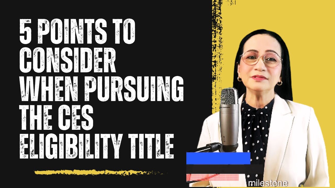 5 POINTS TO CONSIDER WHEN PURSUING THE CES ELIGIBILITY TITLE - YouTube