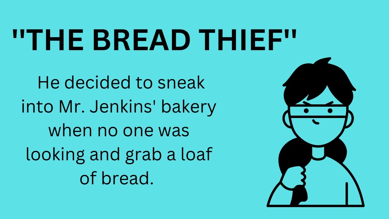 The Bread Thief English Story | Learn English Through Story | Listening English Story - YouTube