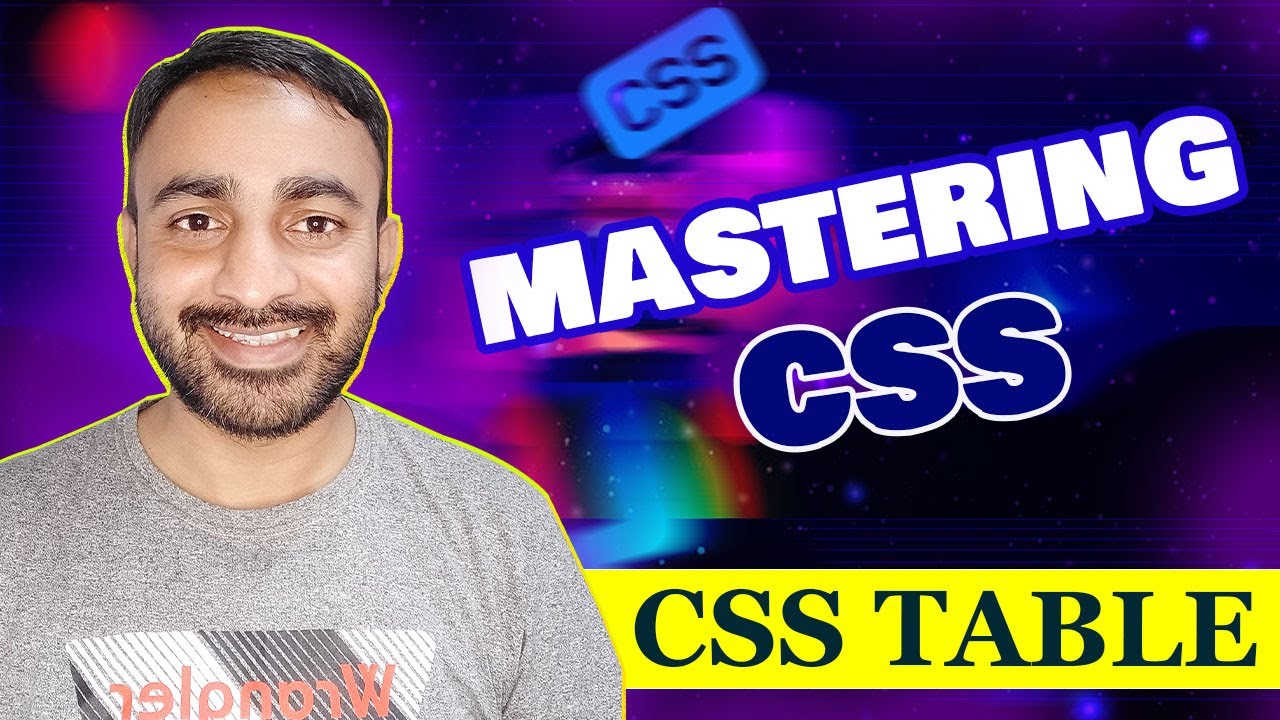 Mastering Css Css Table Lesson 13 Bangla Tutorial 2024 Youtube 1612