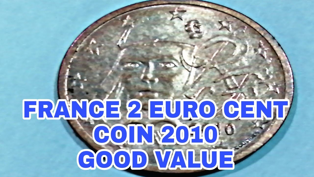FRANCE 2 EURO CENT COIN 2010 GOOD VALUE - YouTube