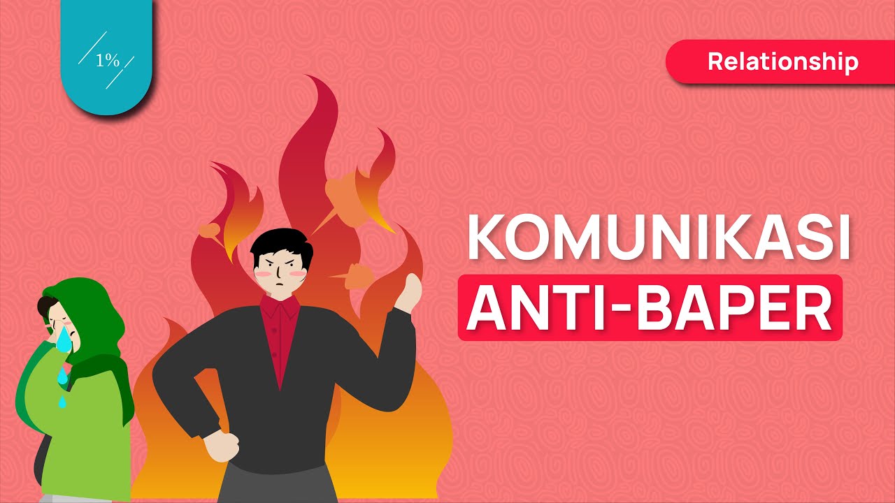 Buat Kamu yang Sering Bawa Perasaan (Cara Komunikasi Anti Baper) - YouTube