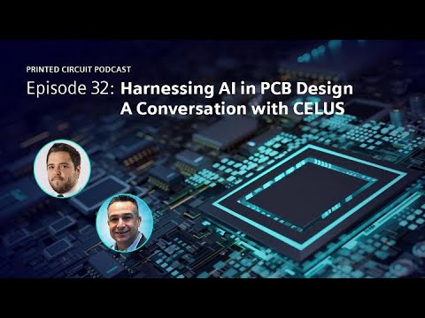 Harnessing AI in PCB design – a conversation with CELUS | Printed ...
