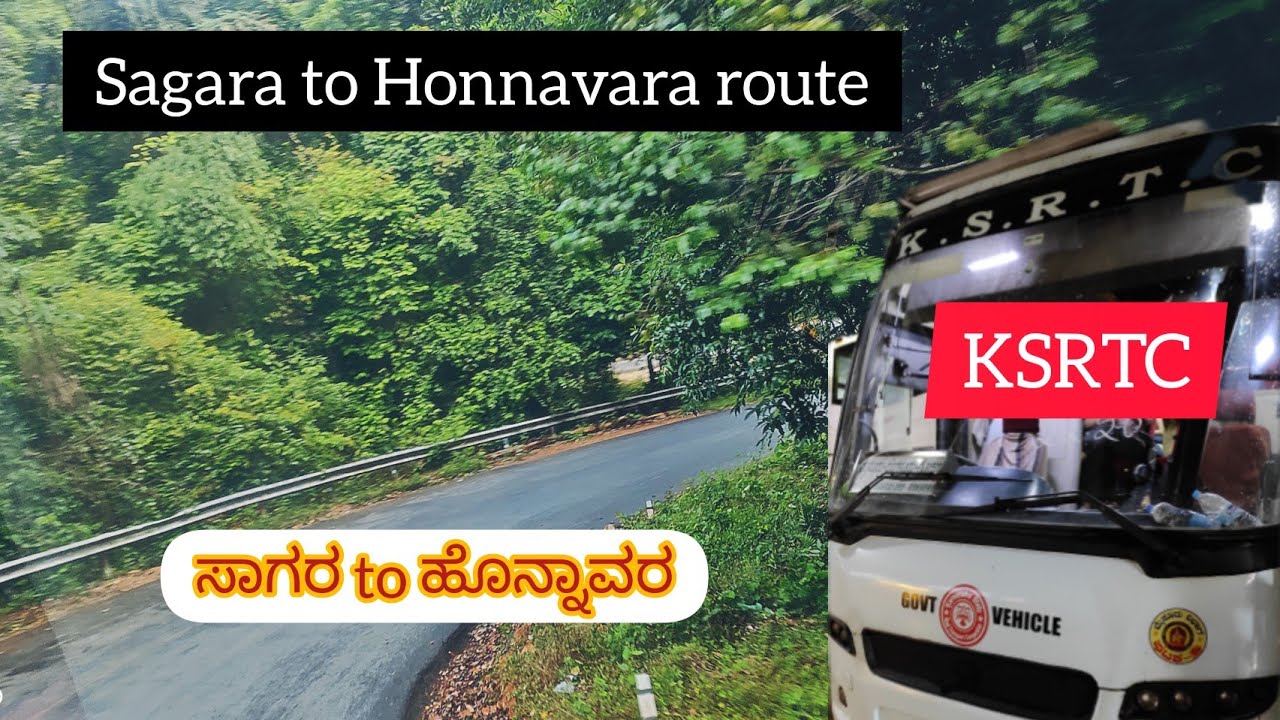 Shimoga Sagara to Honnavara route | KSRTC journey through ghat section ...