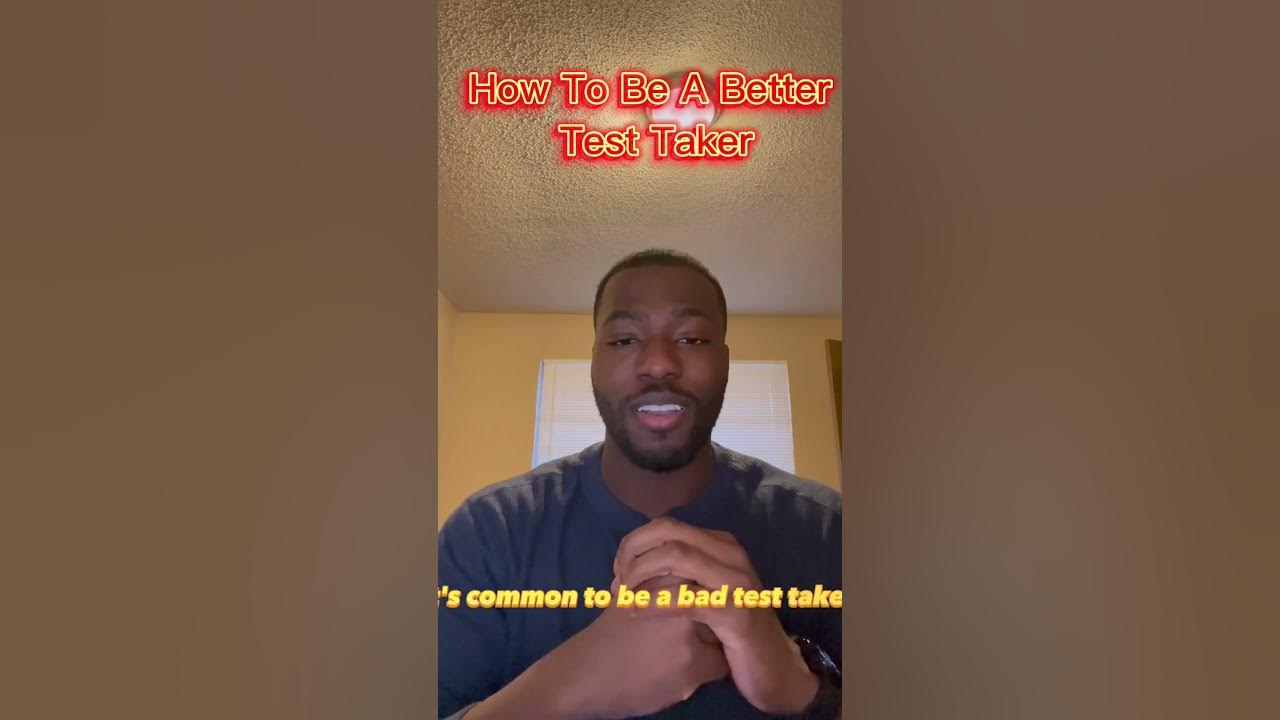 How To Be A Better Test Taker - YouTube